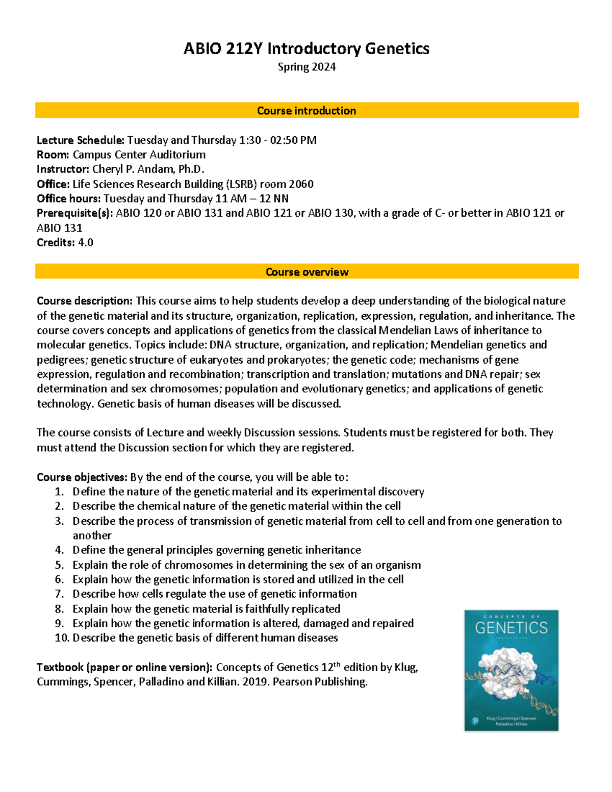 ABIO212 Syllabus - ABIO 212Y Introductory Genetics Spring 202 4 Course introduction Lecture ...