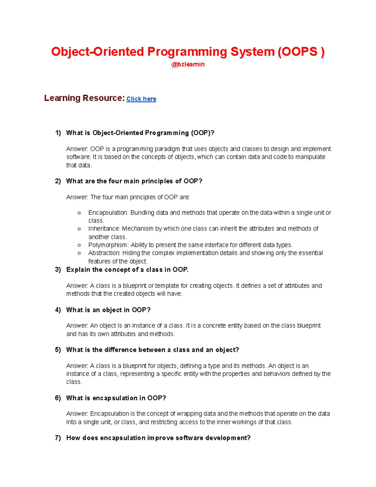 Object-Oriented Programming System (OOPS ) - It is based on the concepts of objects, which can ...