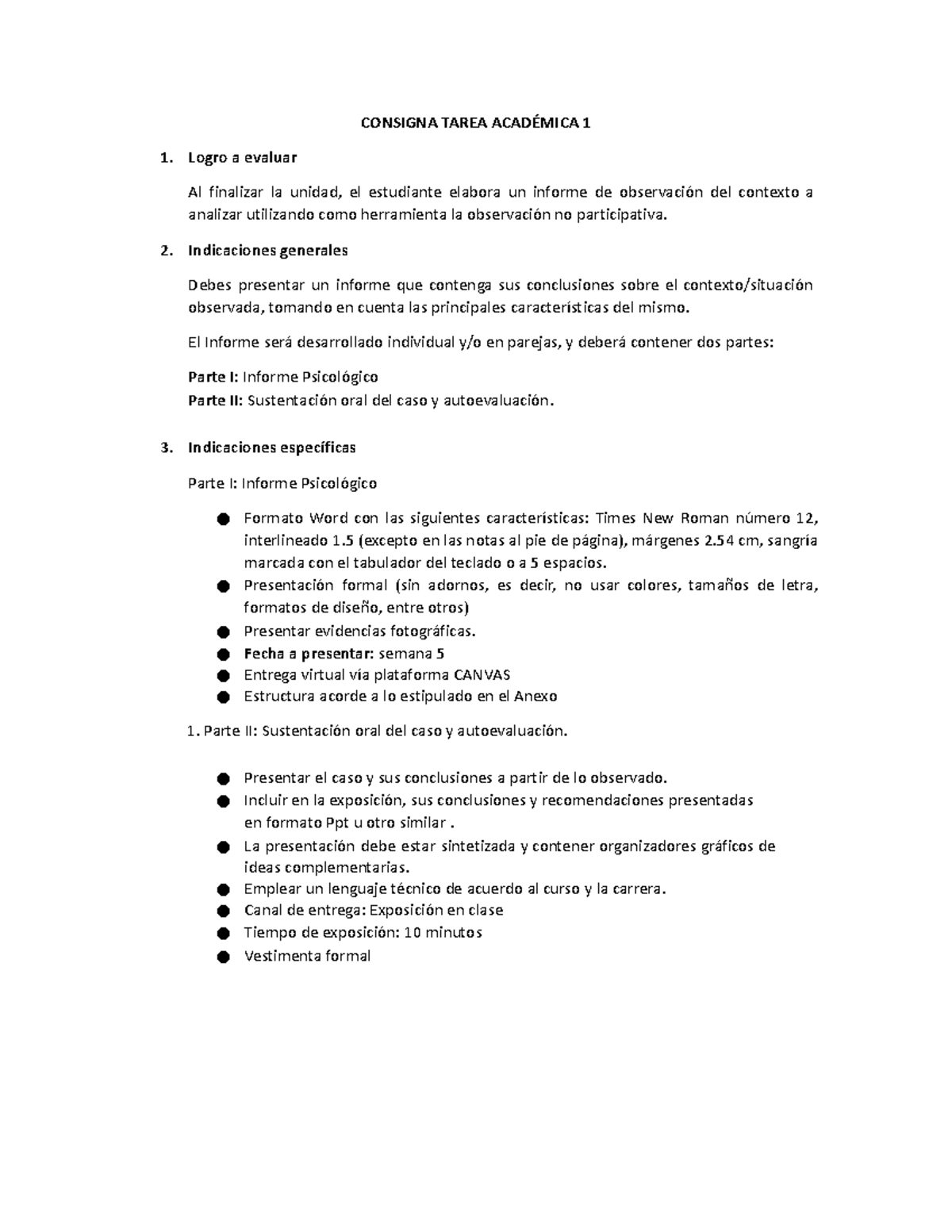 Tareaacademica 1 Indicaciones PS38 - CONSIGNA TAREA ACADÉMICA 1 Logro a evaluar Al finalizar la ...