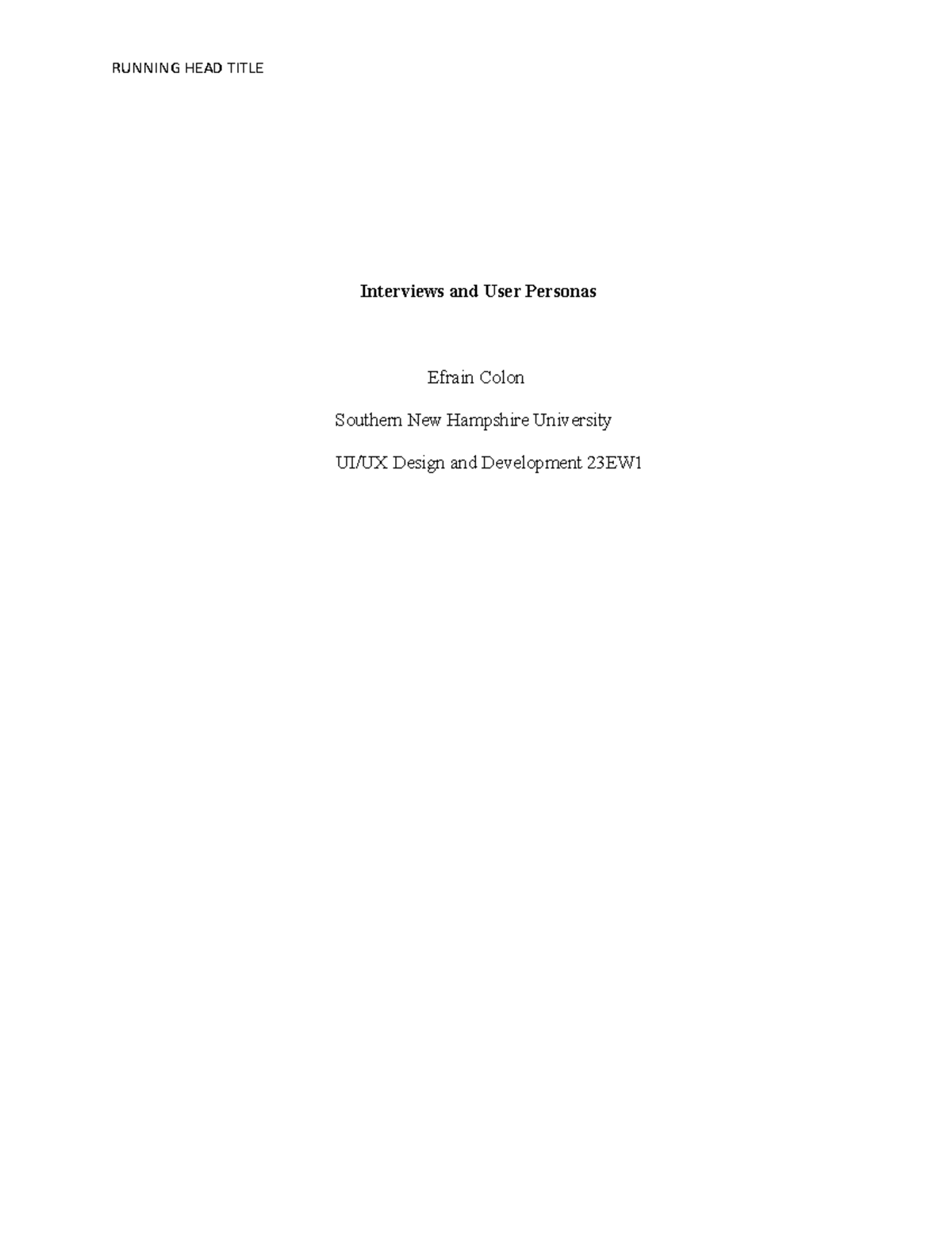 2-1 Milestone Interviews and User Personas - Interviews and User ...