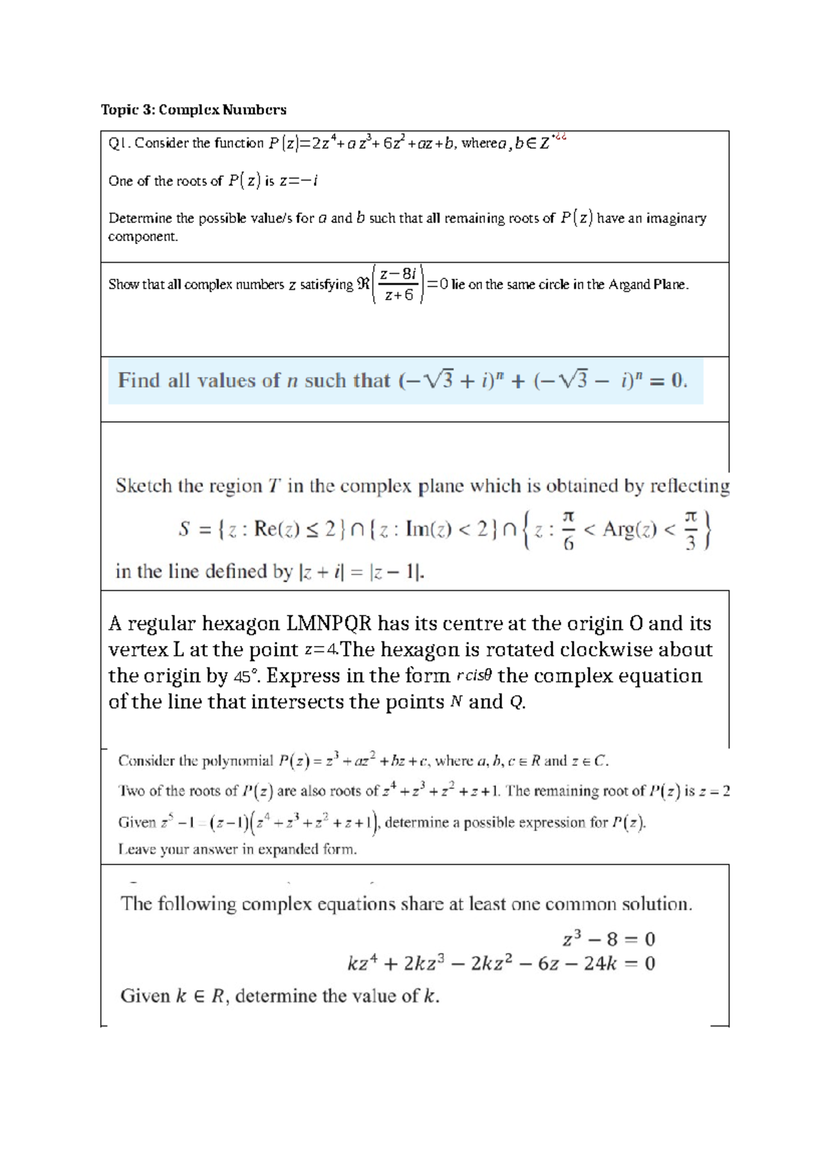 Complex Num Unit3 Questions - Topic 3: Complex Numbers Q1. Consider the ...