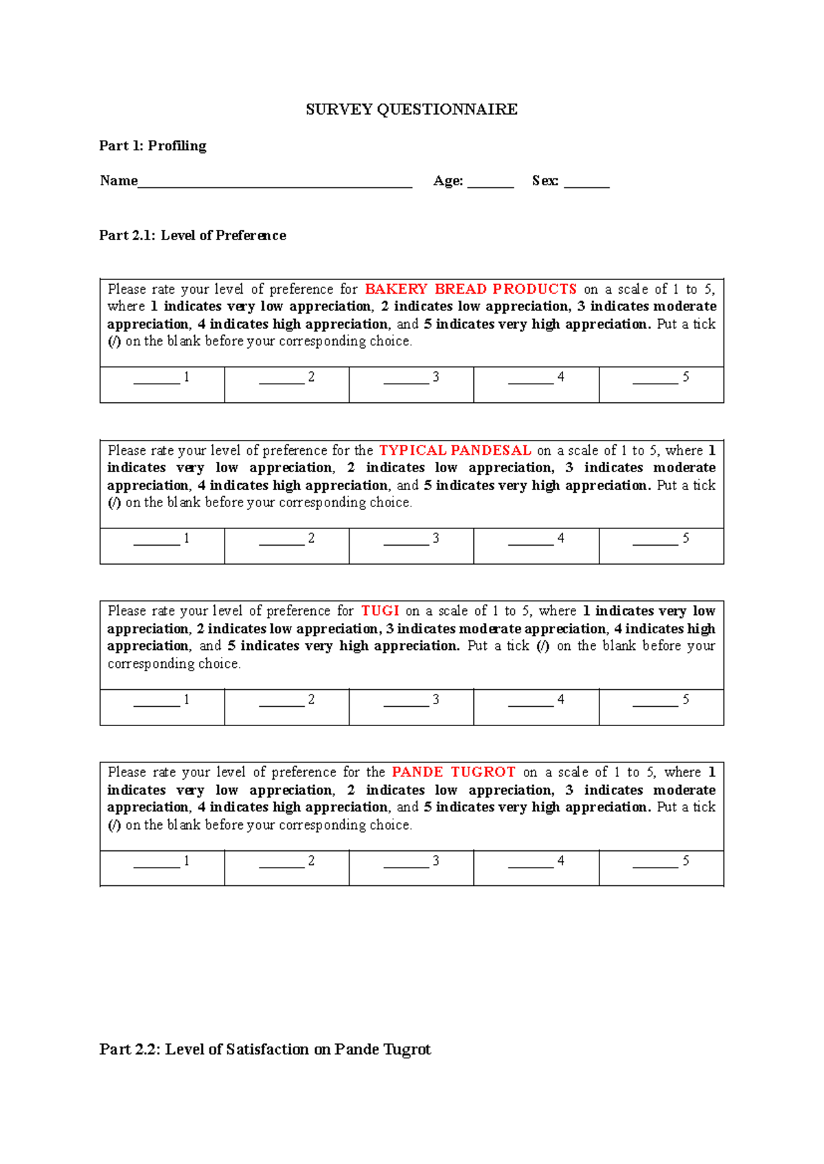 Ques - N/A - SURVEY QUESTIONNAIRE Part 1: Profiling Name
