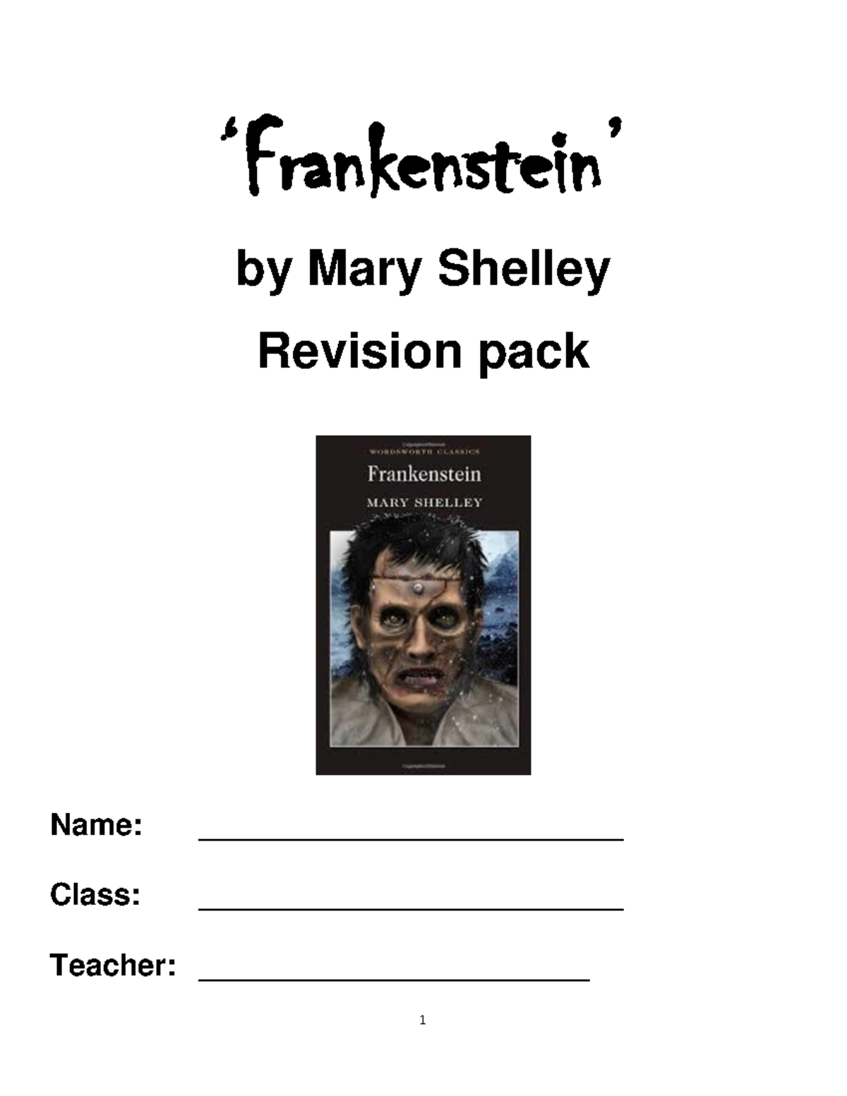 Frankenstein Revision Pack - ‘Frankenstein’ by Mary Shelley Revision ...