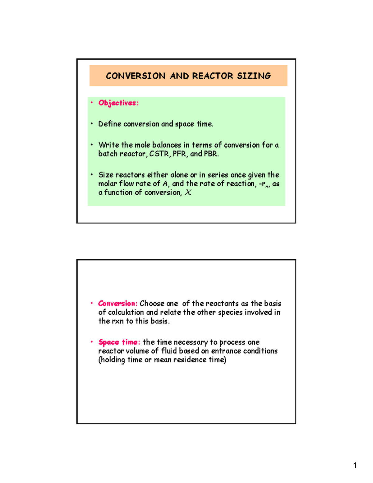 CRE - knowledge of CRE - Objectives: ####### CONVERSION AND REACTOR ...