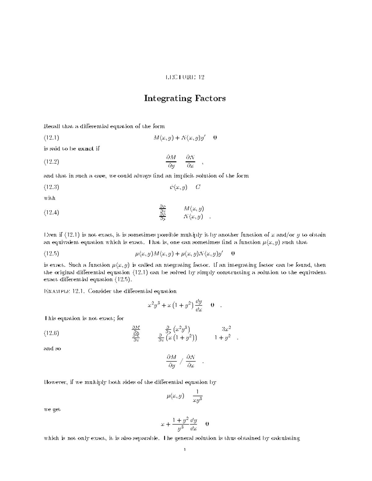 2233l12 - Fine work - ####### LECTURE 12 Integrating Factors Recall ...