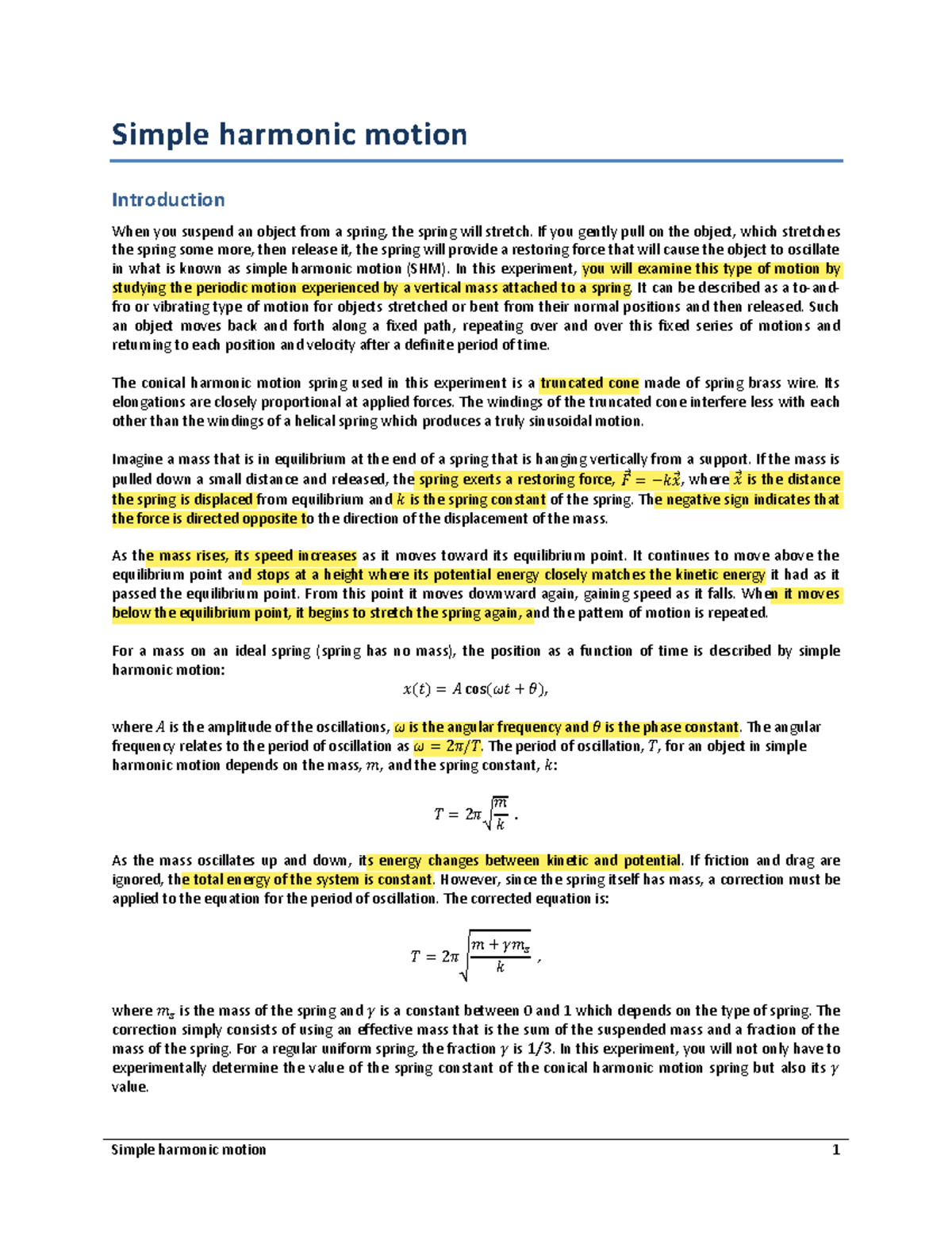 Simple Harmonic Motion - manual Lab - Simple harmonic motion Introduction When you suspend an ...