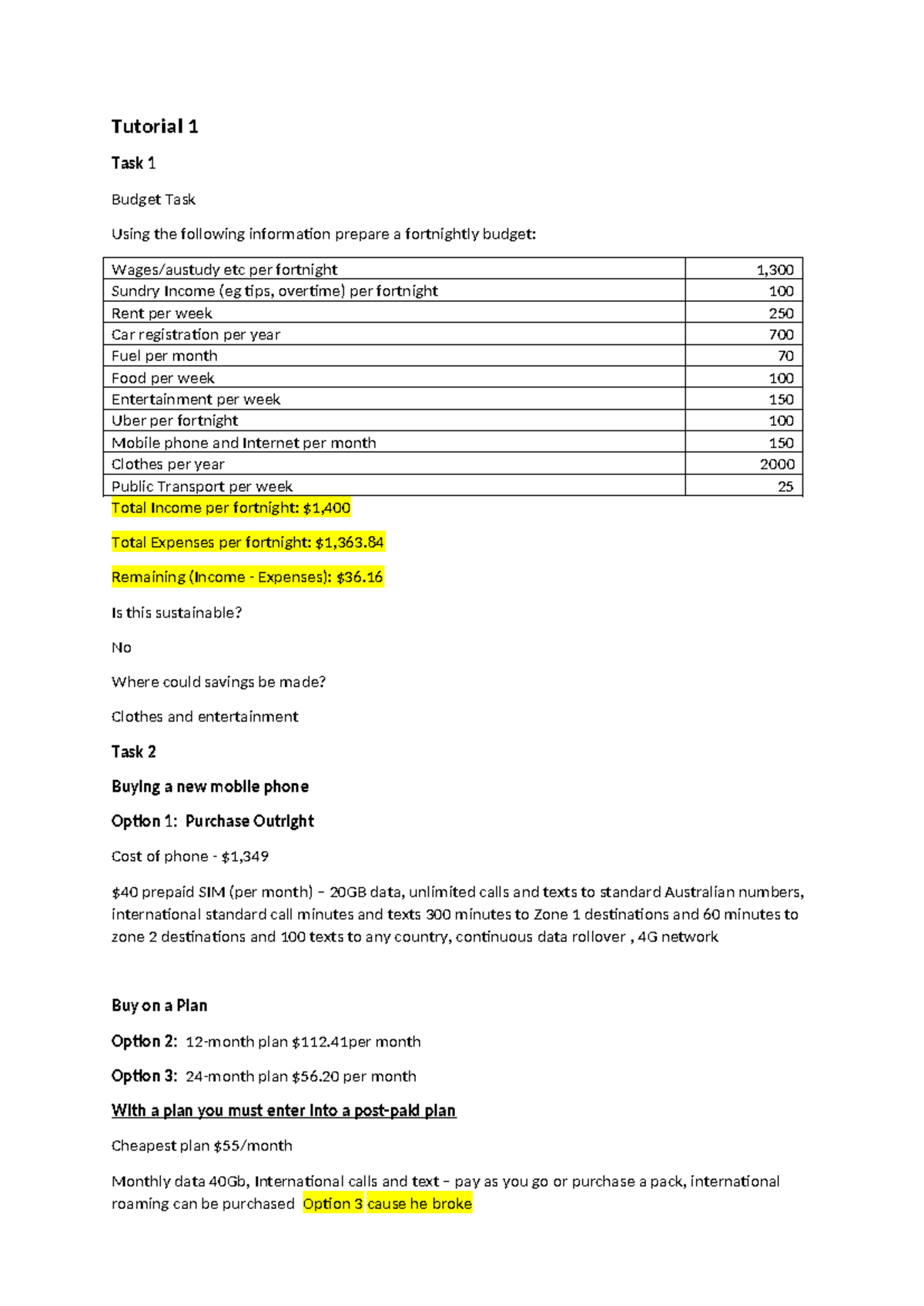 BSB107 Tutorial 1-1 - Tutorial 1 Task 1 Budget Task Using the following ...