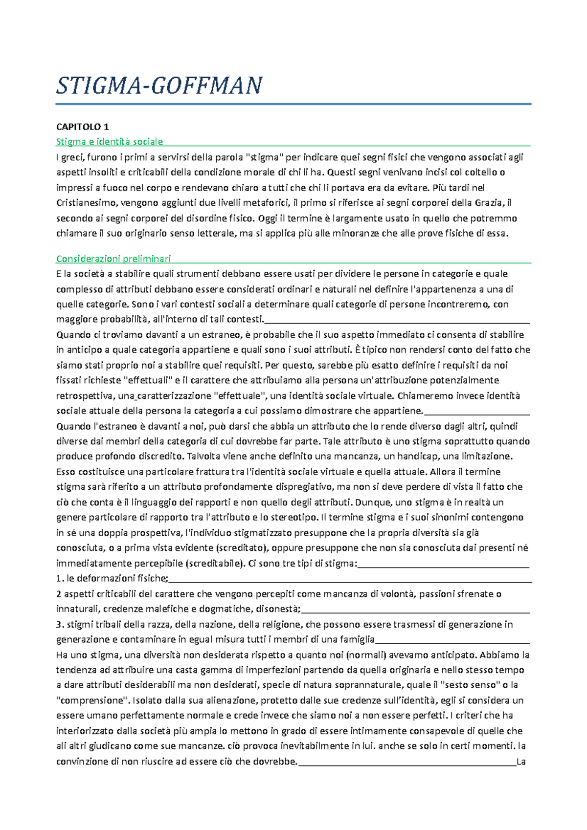 Stigma - riassunto libro - STIGMA-GOFFMAN CAPITOLO 1 Stigma e identità sociale I greci, furono i ...