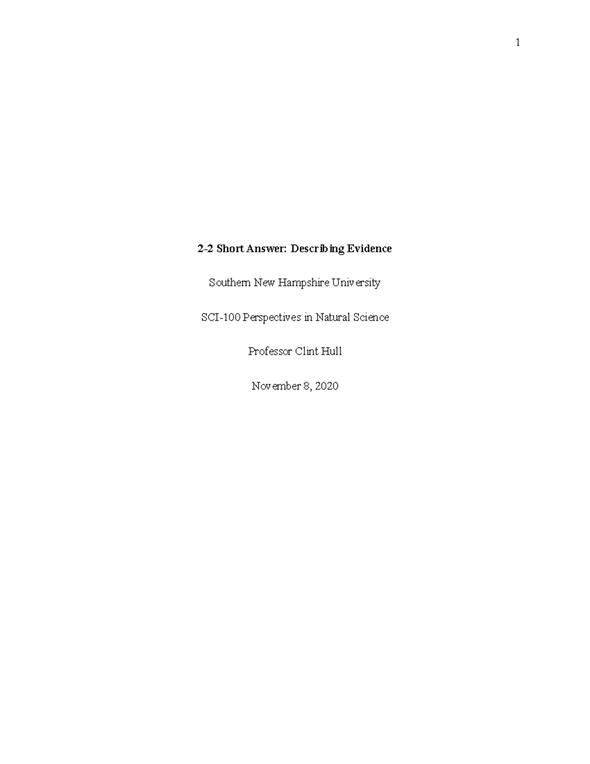 Week 2 Short Answer Questions - Describing Evidence - 2-2 Short Answer ...