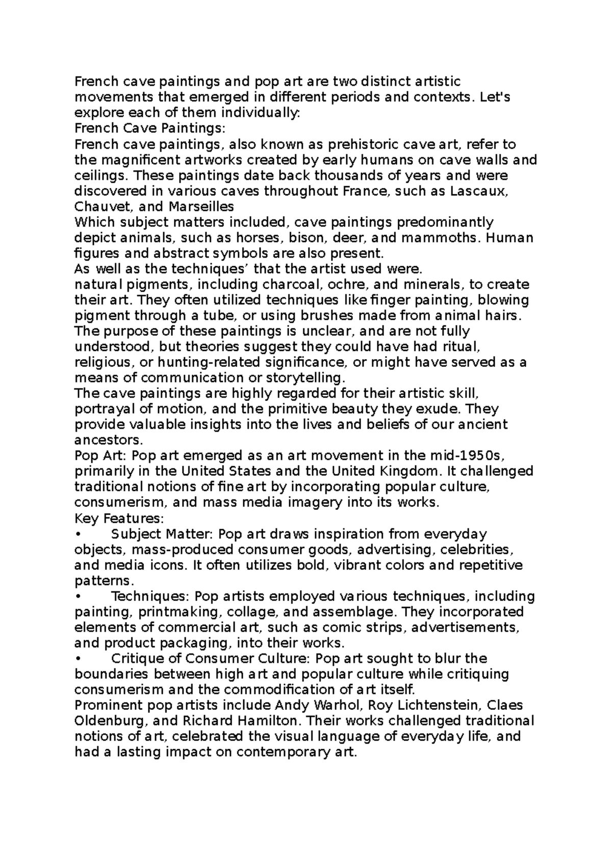 French cave paintings and pop art are two distinct artistic movements ...