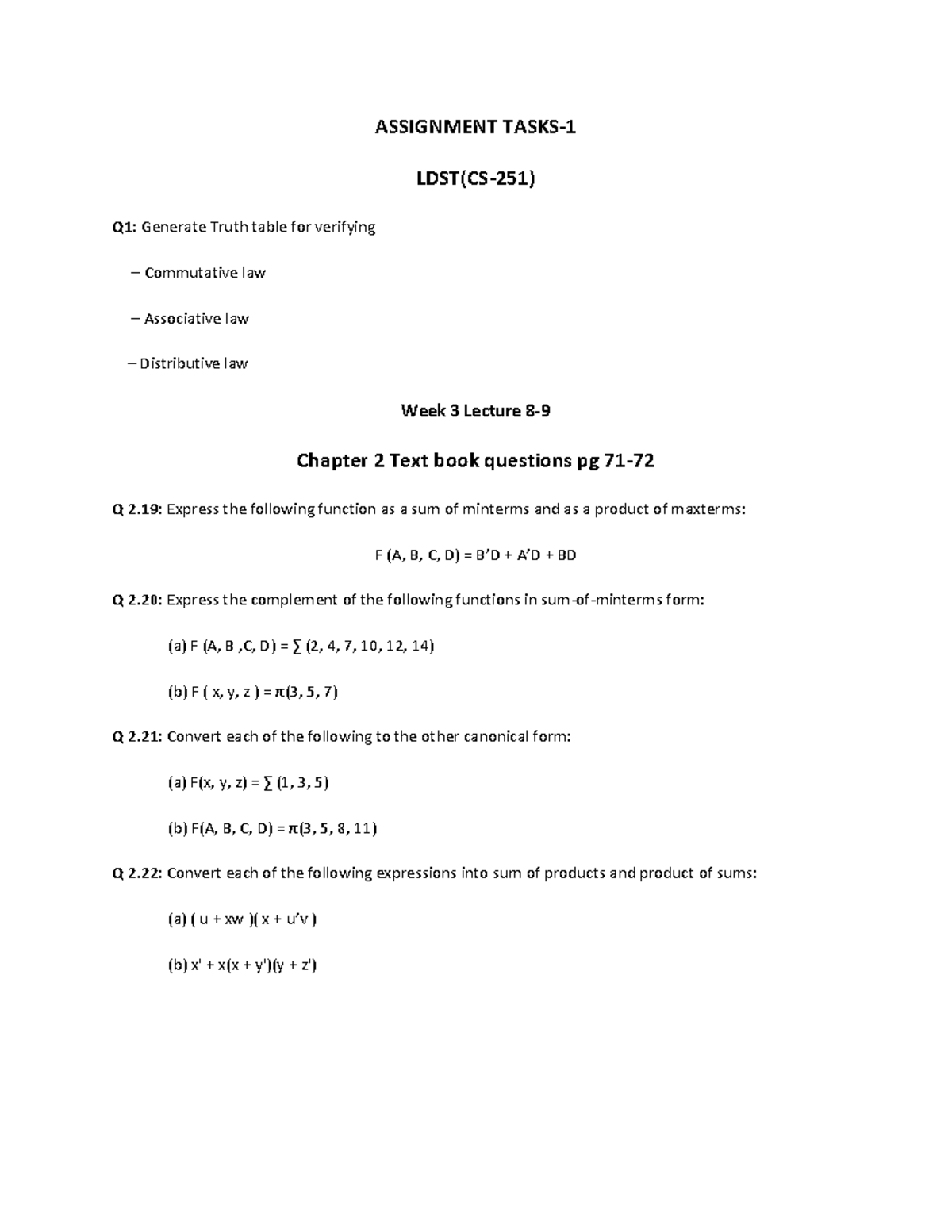Assignment-1 - ldst - ASSIGNMENT TASKS- LDST(CS-251) Q1: Generate Truth table for verifying ...