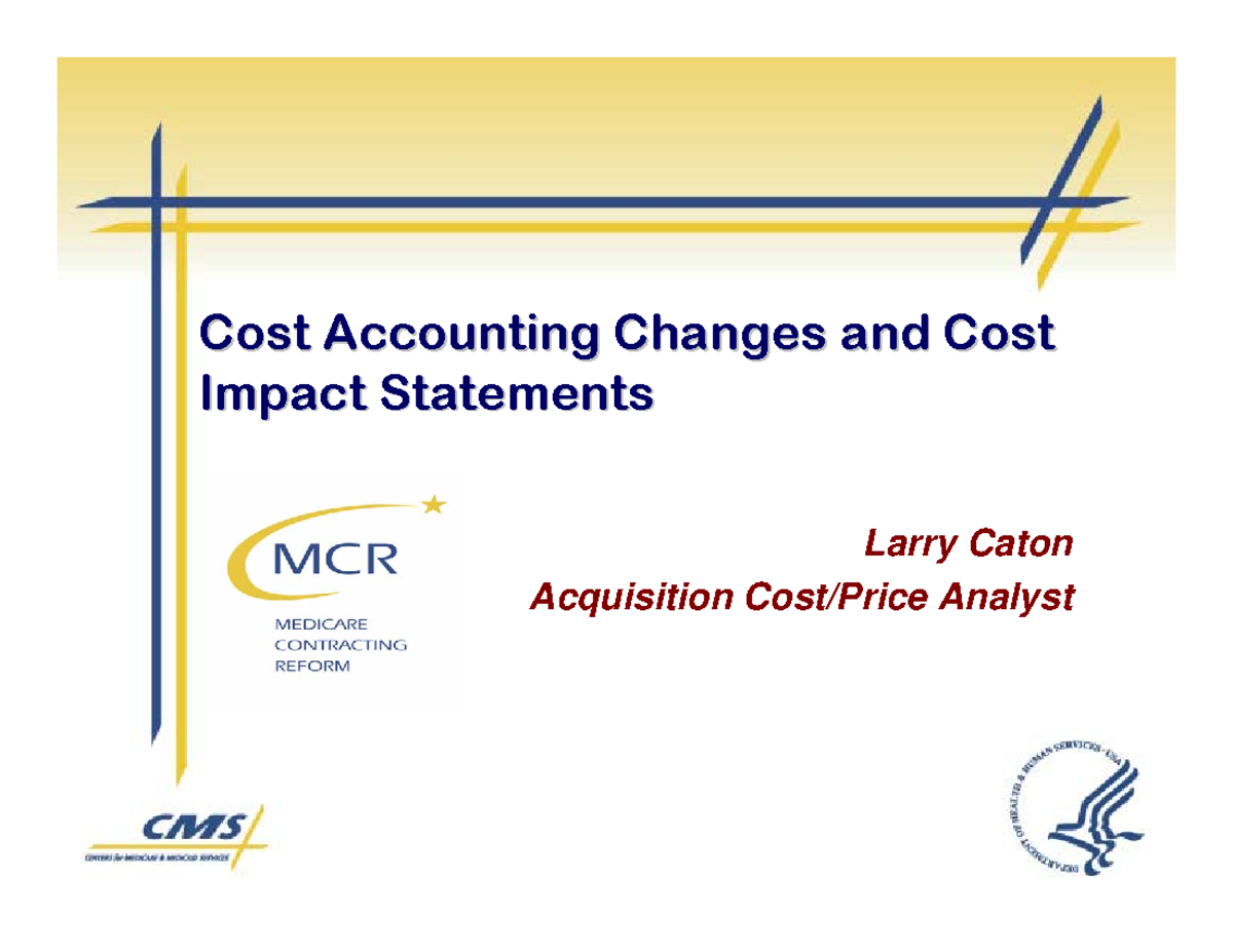 Changes and cost impact - Cost Accounting Changes and CostCost ...