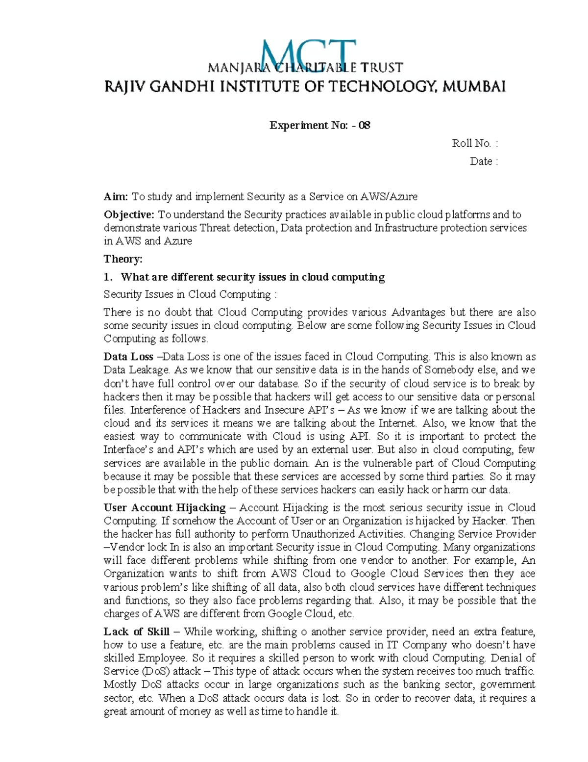 CC Experiment 8 - Experiment No: - 08 Roll No. : Date : Aim: To study and implement Security as ...