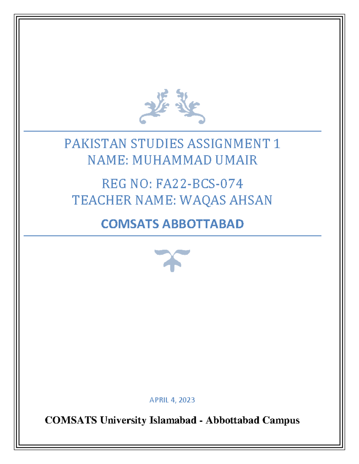 PAkistan studies Assign 1 - PAKISTAN STUDIES ASSIGNMENT 1 NAME ...