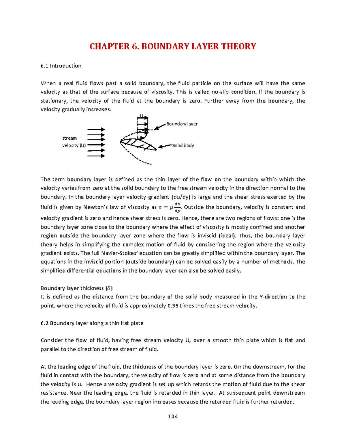 Chap-6-Boundary layer theory - CHAPTER 6. BOUNDARY LAYER THEORY 6 Introduction When a real fluid ...
