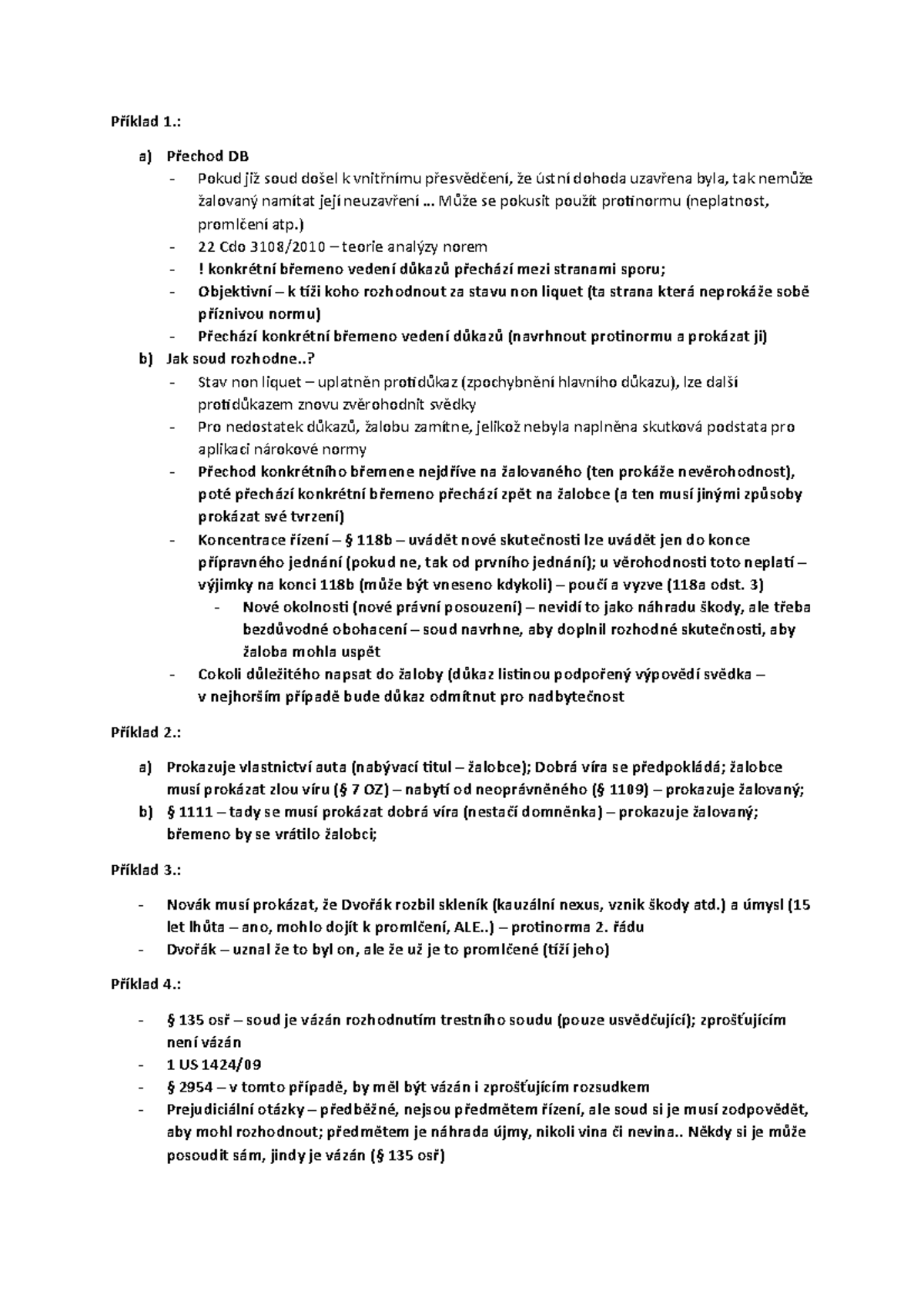 3. seminář CPP - praktické příklady - Příklad 1.: a) Přechod DB - Pokud již soud došel k ...