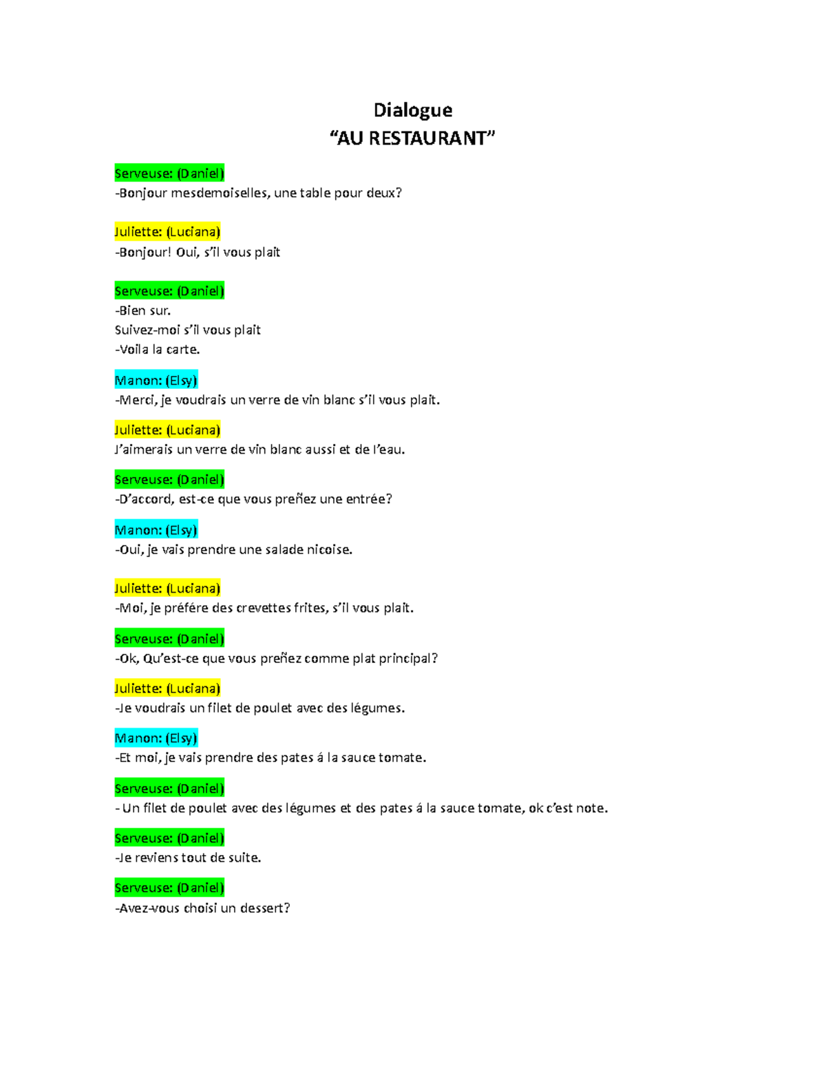 Dialogue Au Restaurant - Dialogue “AU RESTAURANT” Serveuse: (Daniel ...