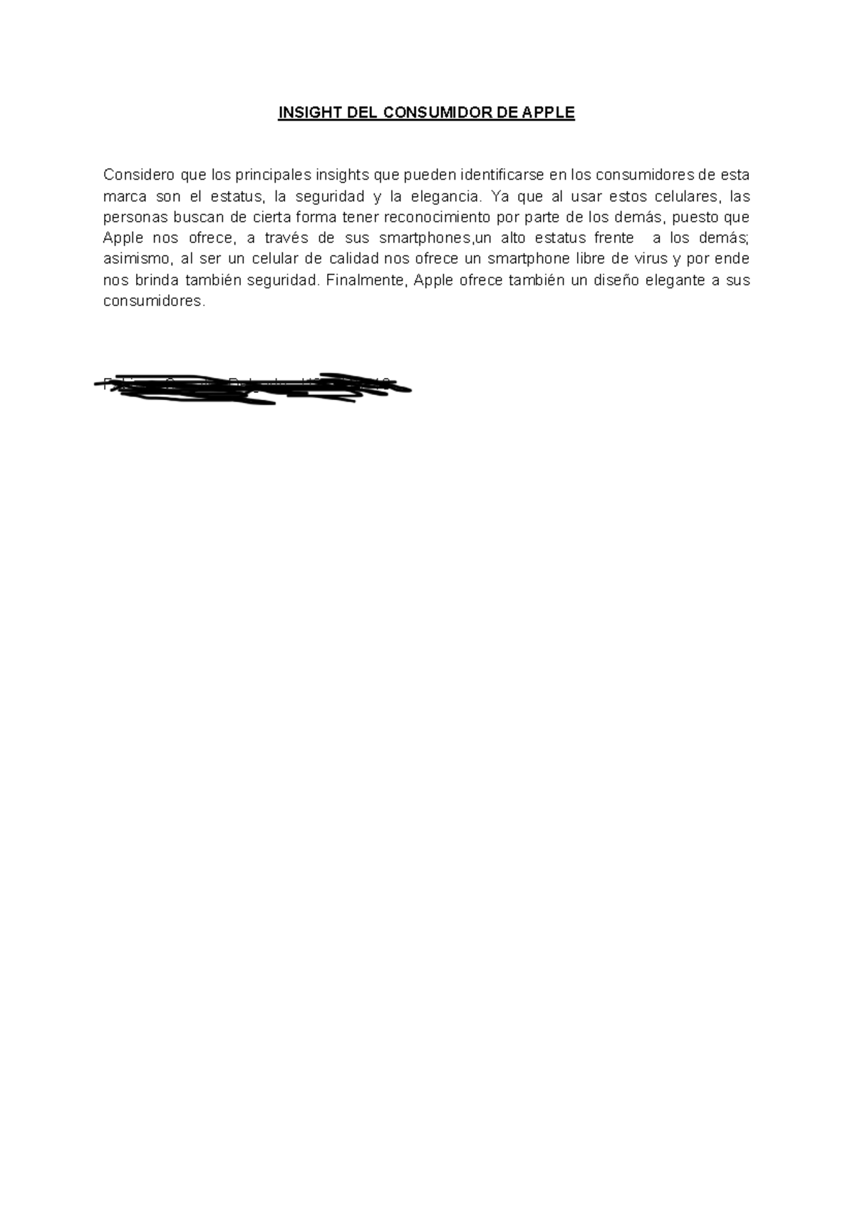 Apple - INSIGHT DEL CONSUMIDOR DE APPLE Considero que los principales ...