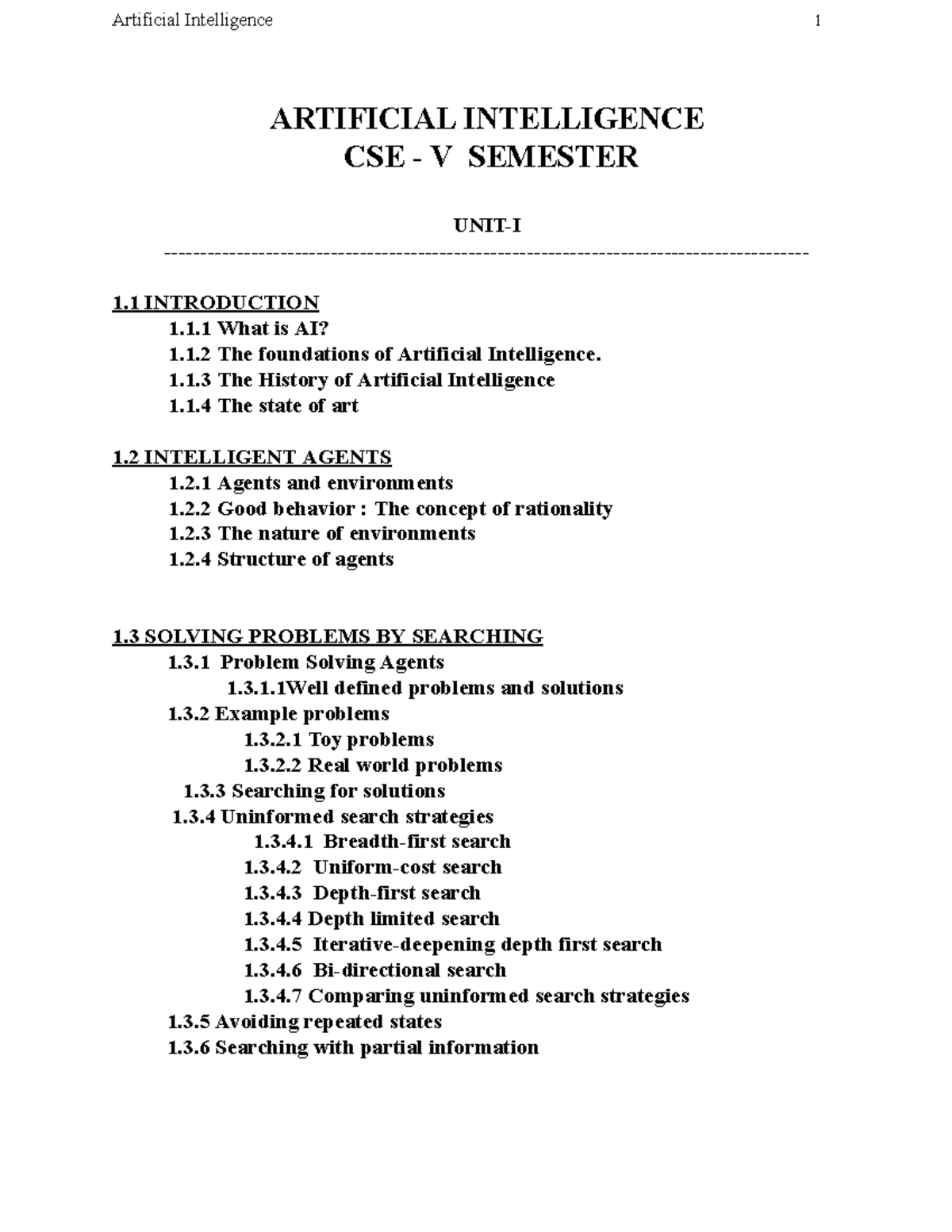 AI-UNIT1 - as reports - ARTIFICIAL INTELLIGENCE CSE - V SEMESTER UNIT-I - 1 INTRODUCTION 1.1 ...
