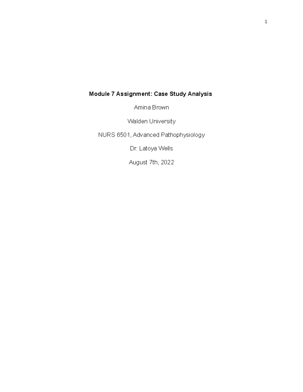 M7Assgn Brown A - Module 7 assignment - Module 7 Assignment: Case Study ...