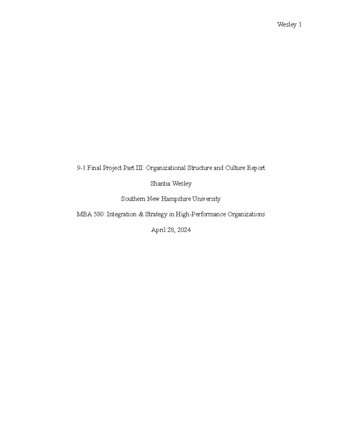 MBA 580 Final Project Part 3 - Organizational Structure and Culture ...