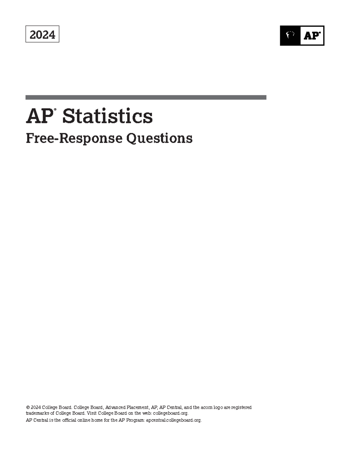 Ap24 frq statistics 1 21 - 2024 AP ® Statistics Free-Response Questions © 2024 College Board ...