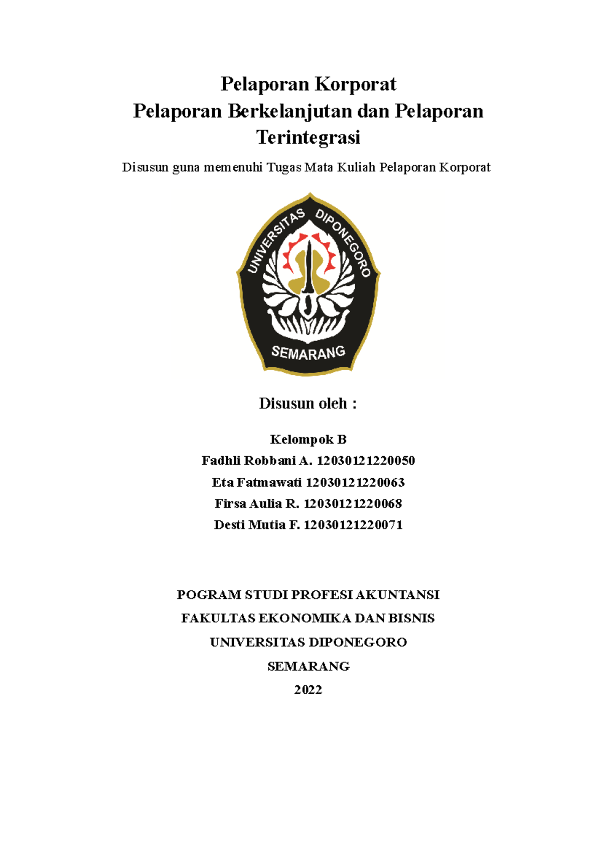 Kelompok B - Pelakor - Bab Pelaporan Terintegrasi - Pelaporan Korporat ...