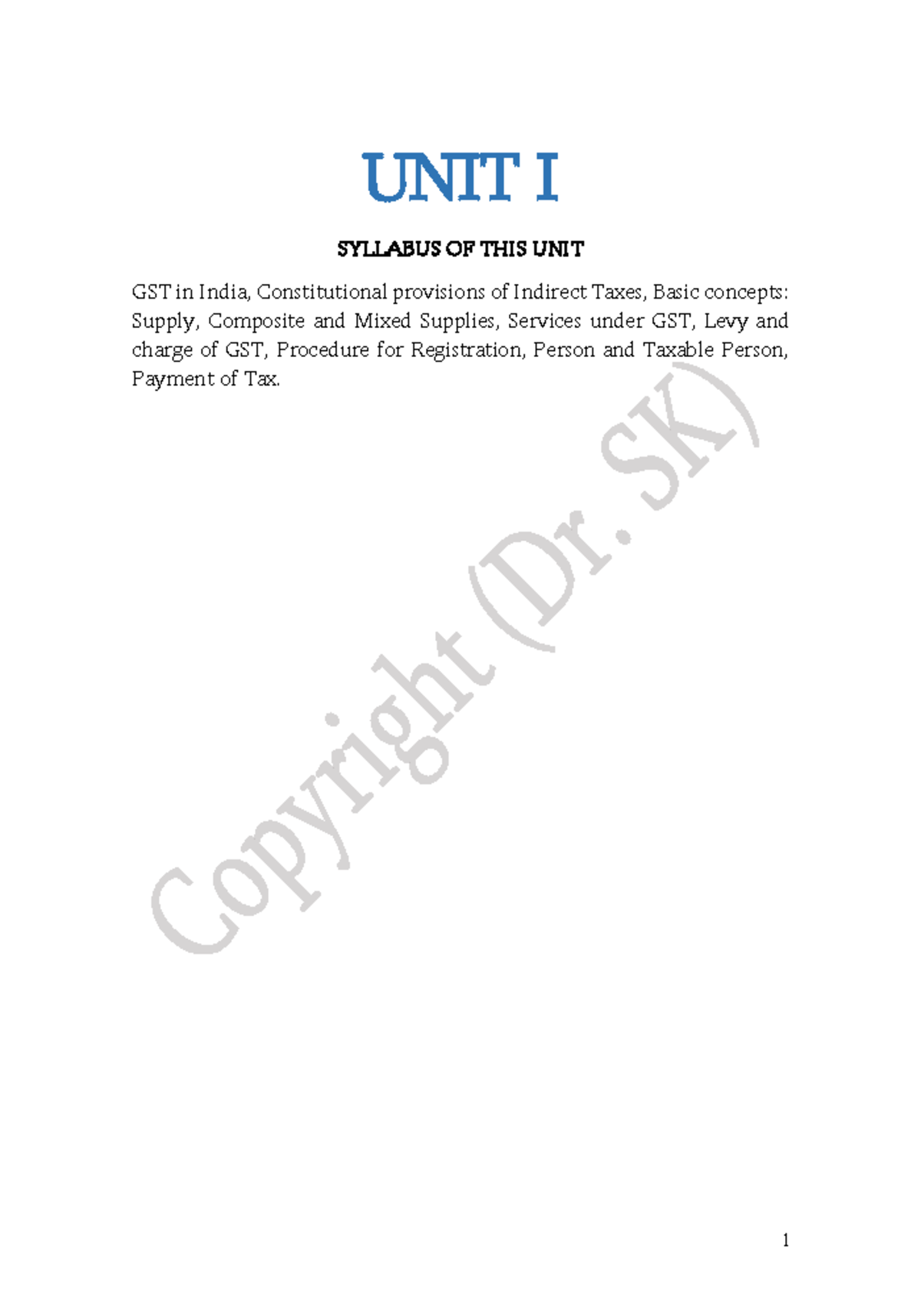 Unit 1 and Unit 2 GST - CLASS NOTES - UNIT I SYLLABUS OF THIS UNIT GST ...