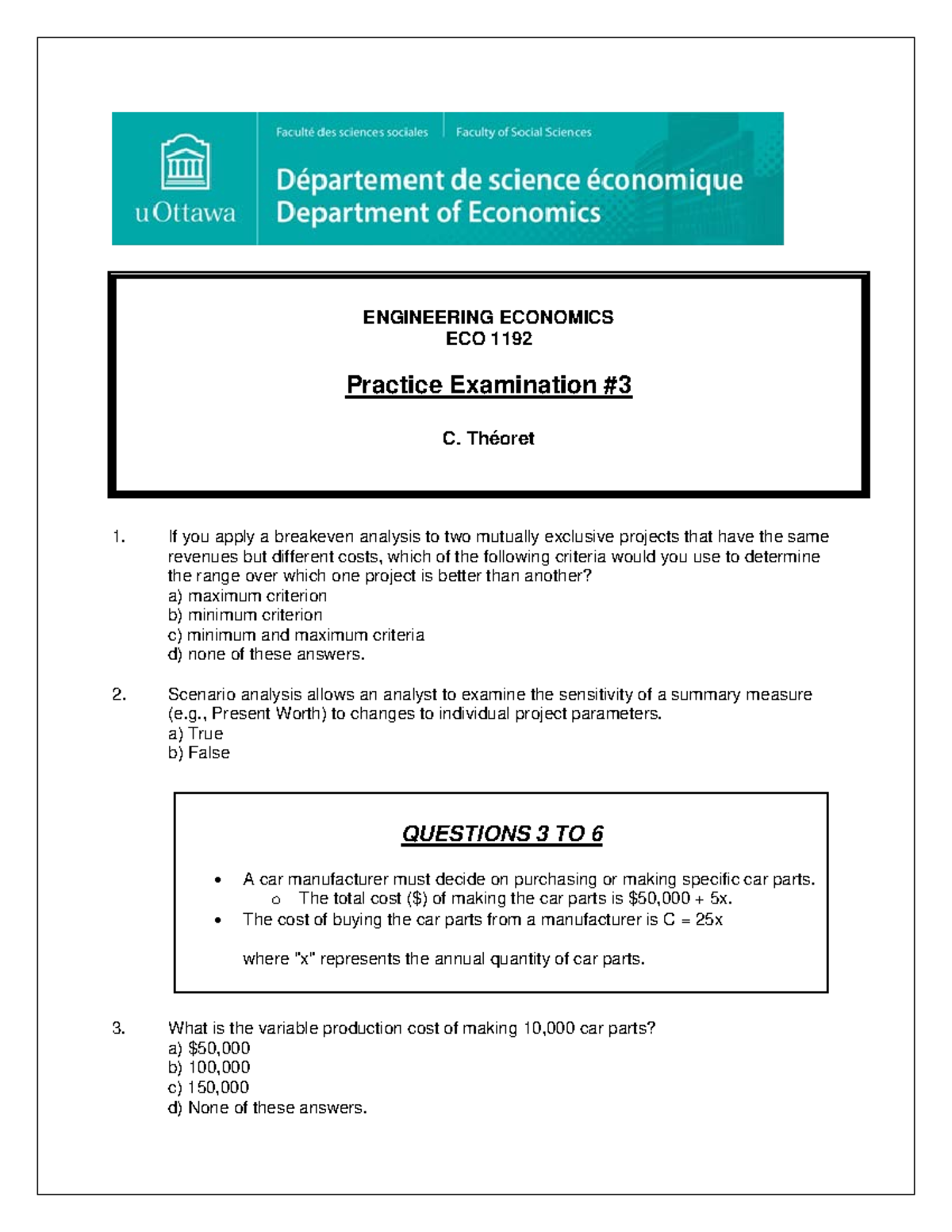 Sample/practice exam 2016, questions and answers - ENGINEERING ECONOMICS ECO 1192 Practice - Studocu