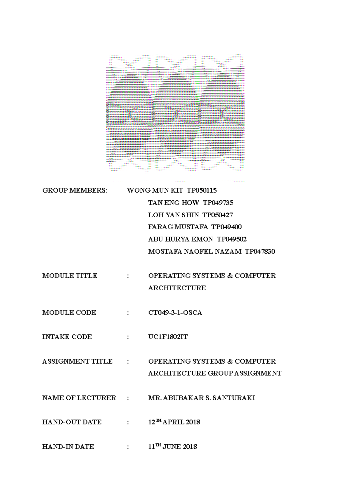 OSCA assigment final - GROUP MEMBERS: WONG MUN KIT TP TAN ENG HOW TP ...