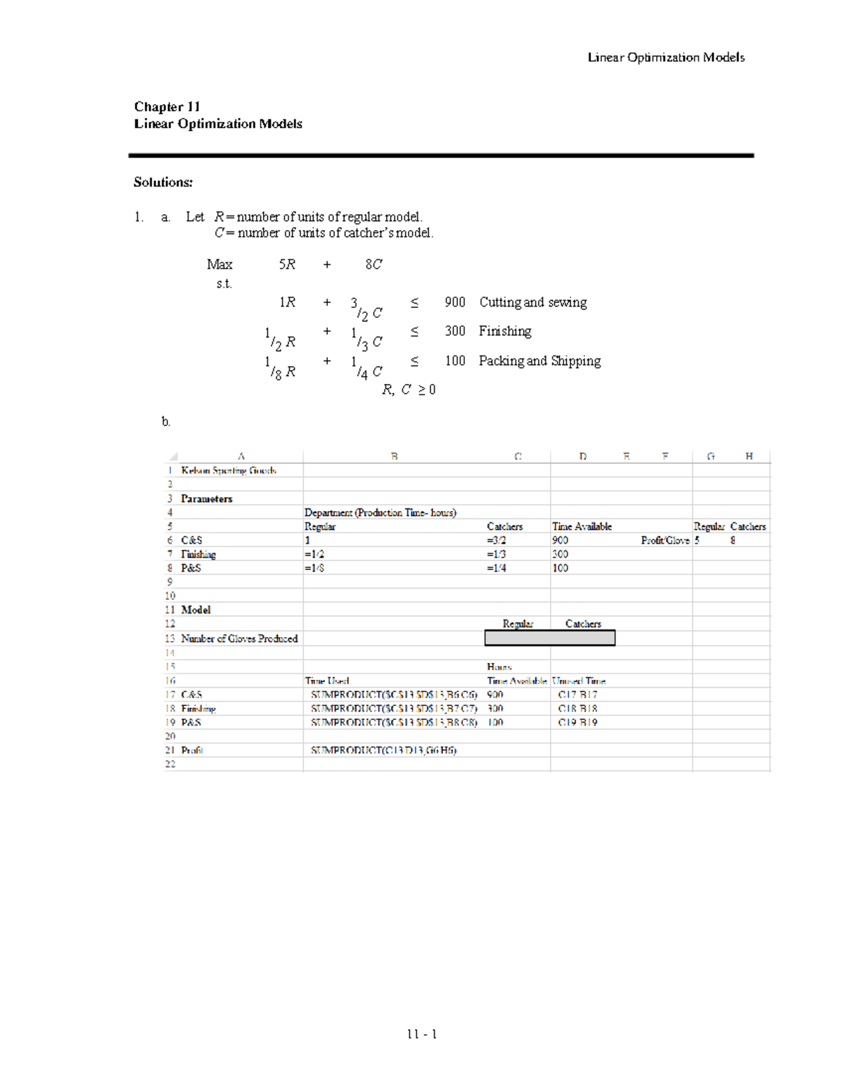 Solutions Linear Optimization - Chapter 11 Linear Optimization Models Solutions: a. Let R ...