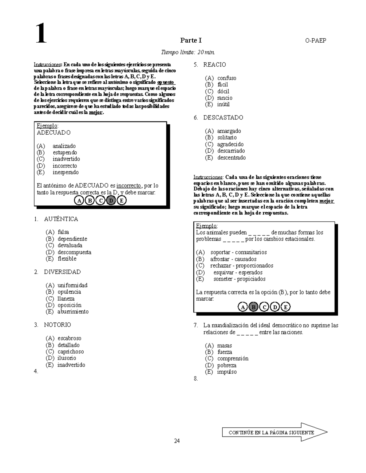 1 Parte. I O-PAEP Tiempo límite 20 min. 5. Reacio. (A) confuso (B ...