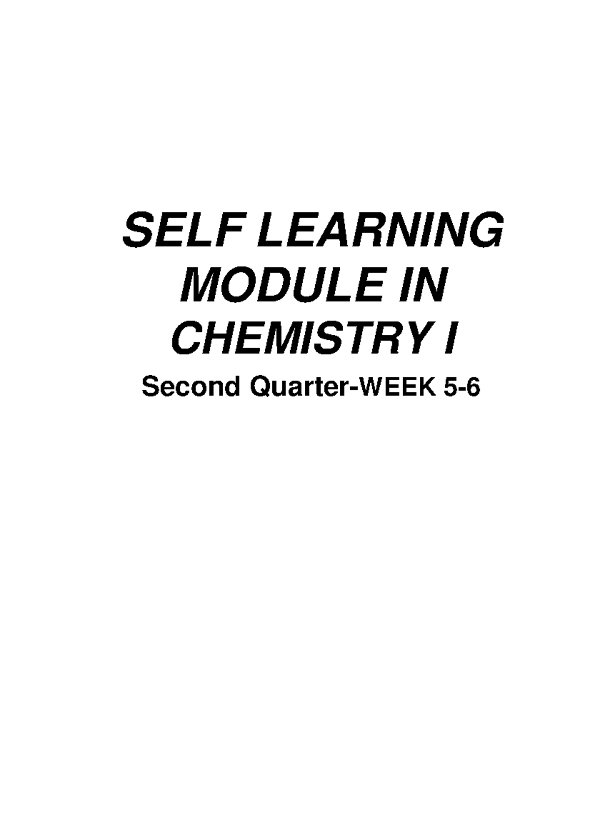 General Chemistry_Q2_Week 5-6 - SELF LEARNING MODULE IN CHEMISTRY I ...