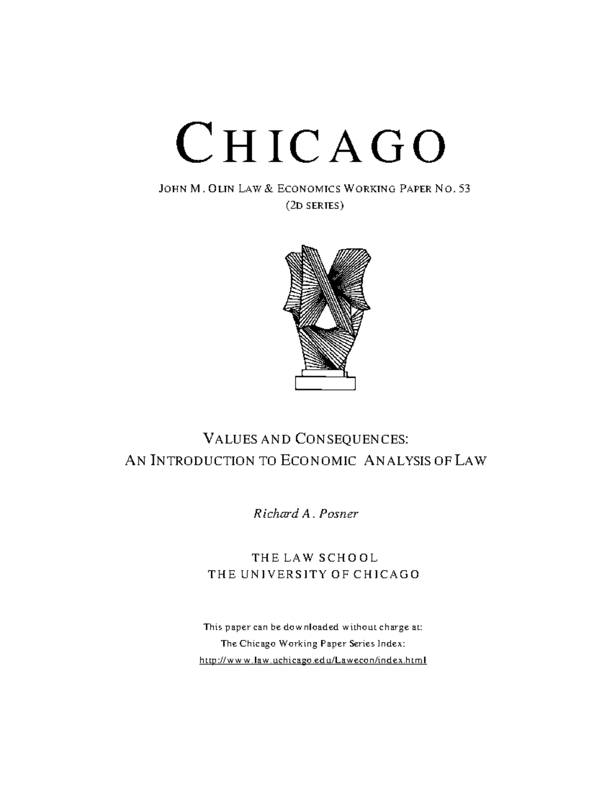 Richard Posner, Economic Analysis of Law - CHICAGO JOHN M. OLIN LAW ...