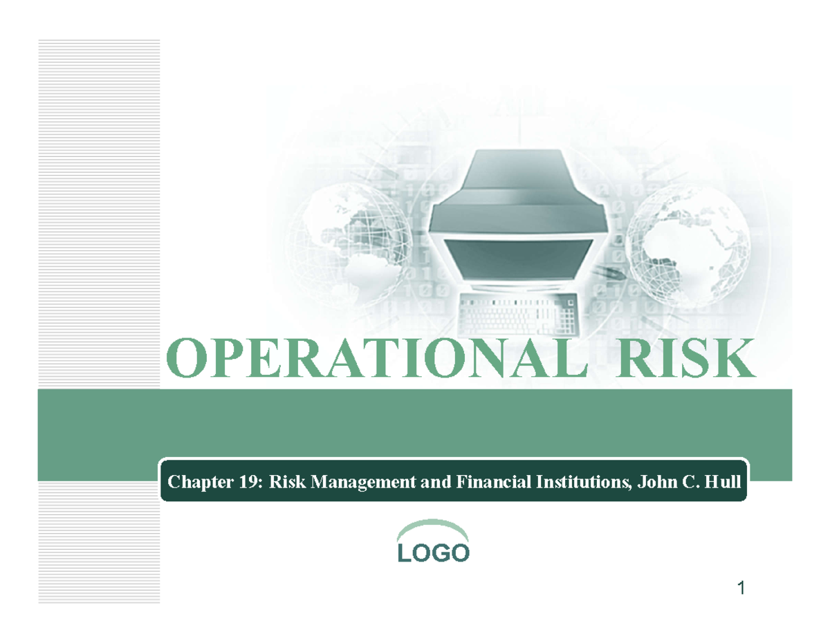 Operational RISK - F8jficjf - LOGO OPERATIONAL RISK Chapter 19: Risk ...