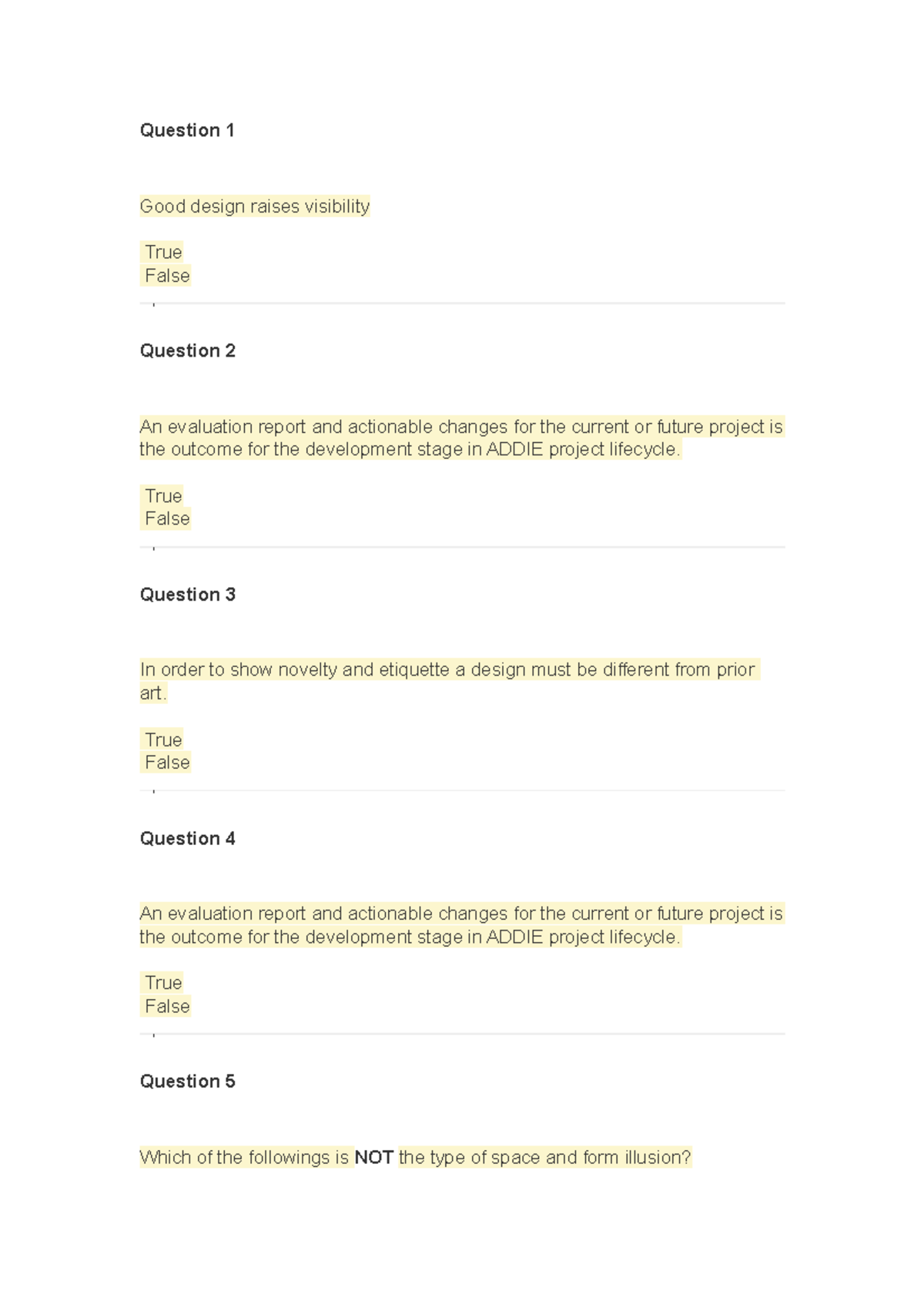 Multimedia quiz - none - Question 1 Good design raises visibility True ...