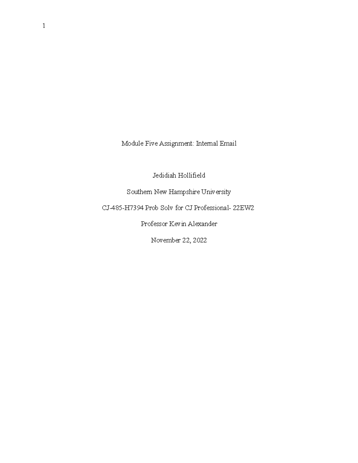 Module Five Assignment ineral email cj 384 - 1 Module Five Assignment: Internal Email Jedidiah ...