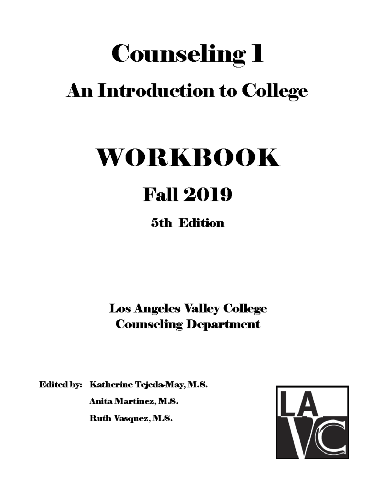 Fall 2021 Counseling 1 Workbook-1 - Counseling 1 An Introduction to ...