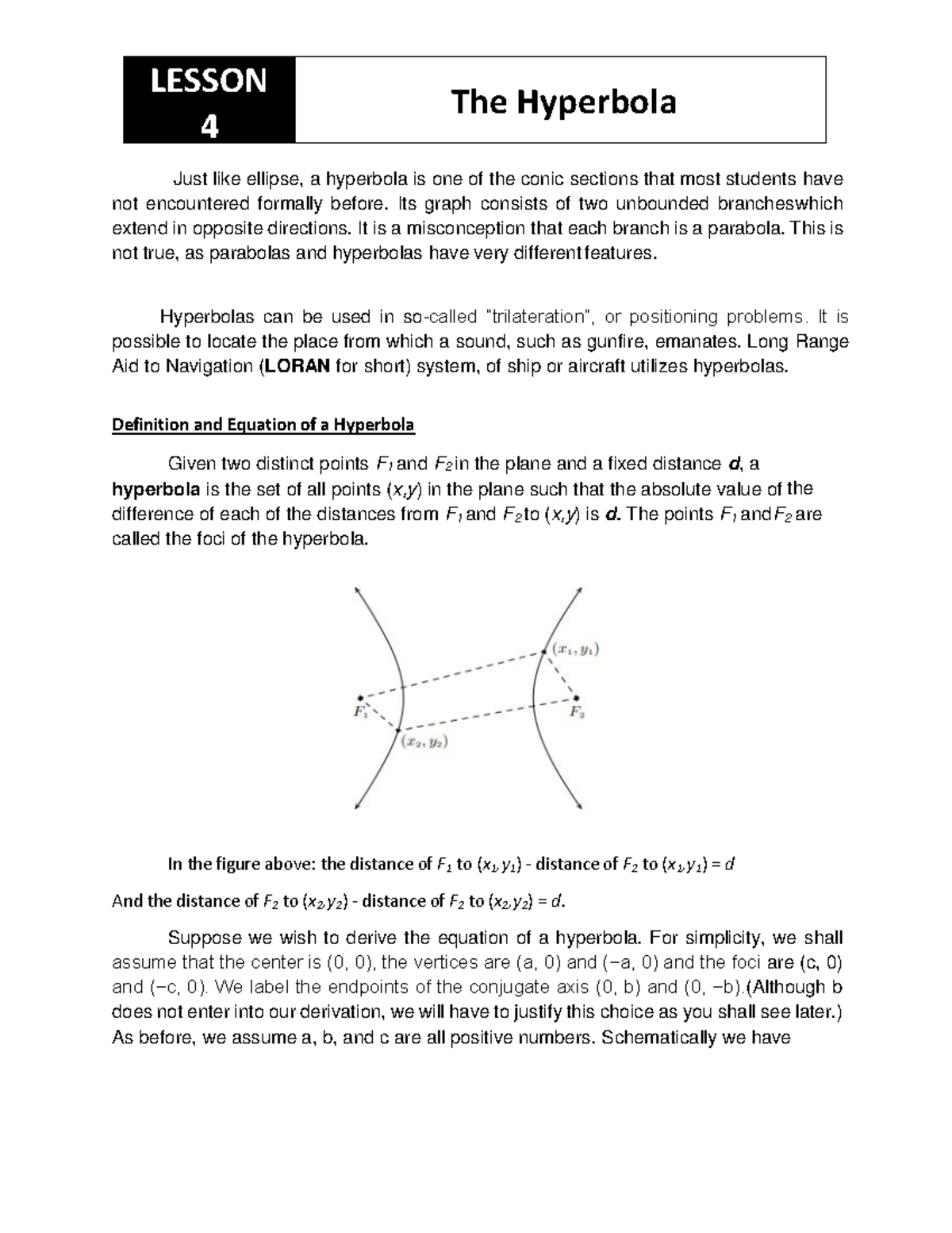 Precalculus Lesson 4 - Just like ellipse, a hyperbola is one of the ...