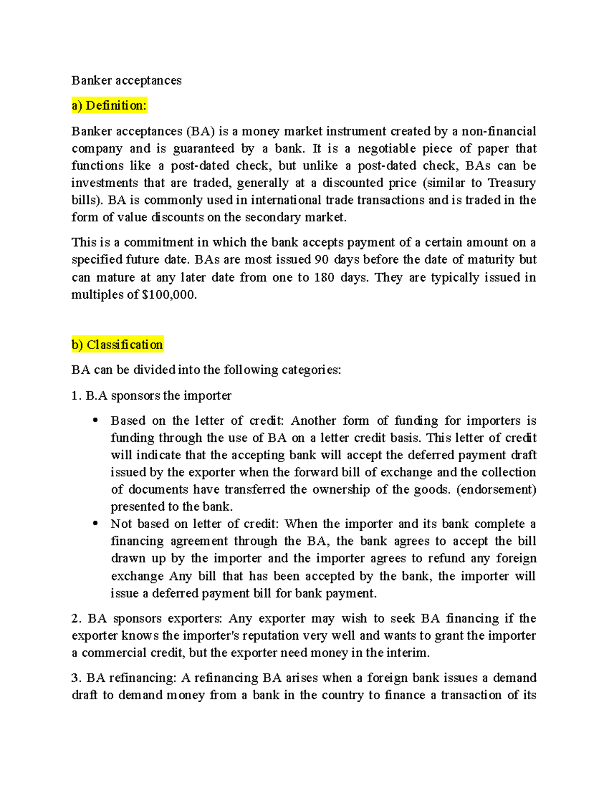 Banker acceptances - It is a negotiable piece of paper that functions ...