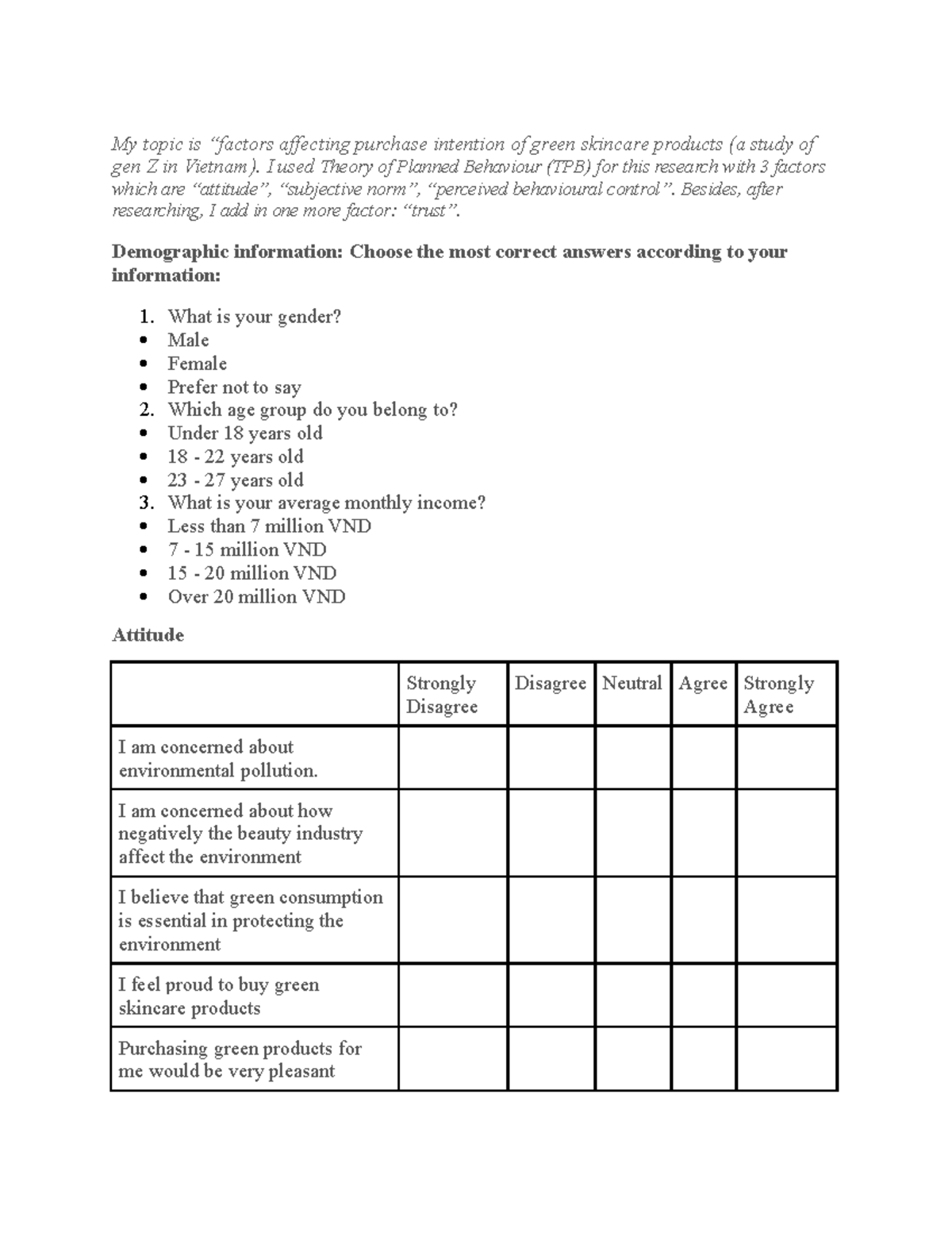 Questionnaire b - My topic is “factors affecting purchase intention of ...