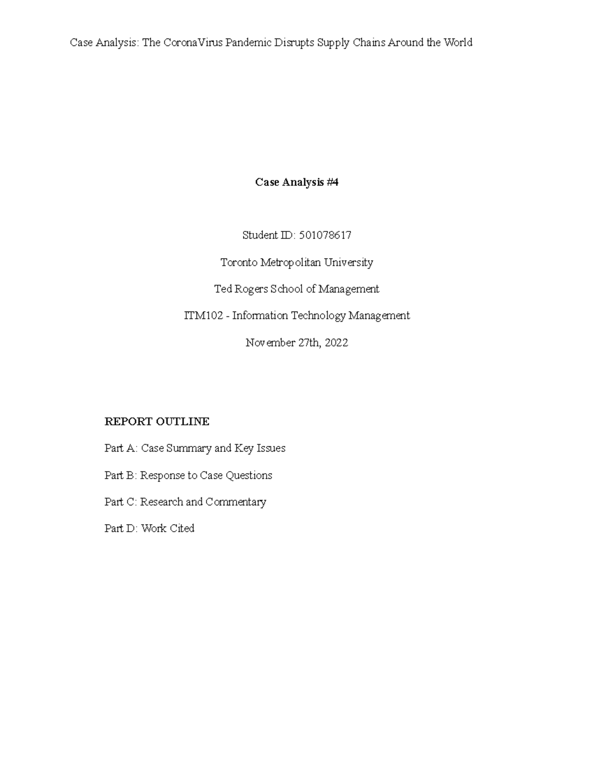 Case Analysis 4 - ITM102 - Case Analysis # Student ID: 501078617 ...
