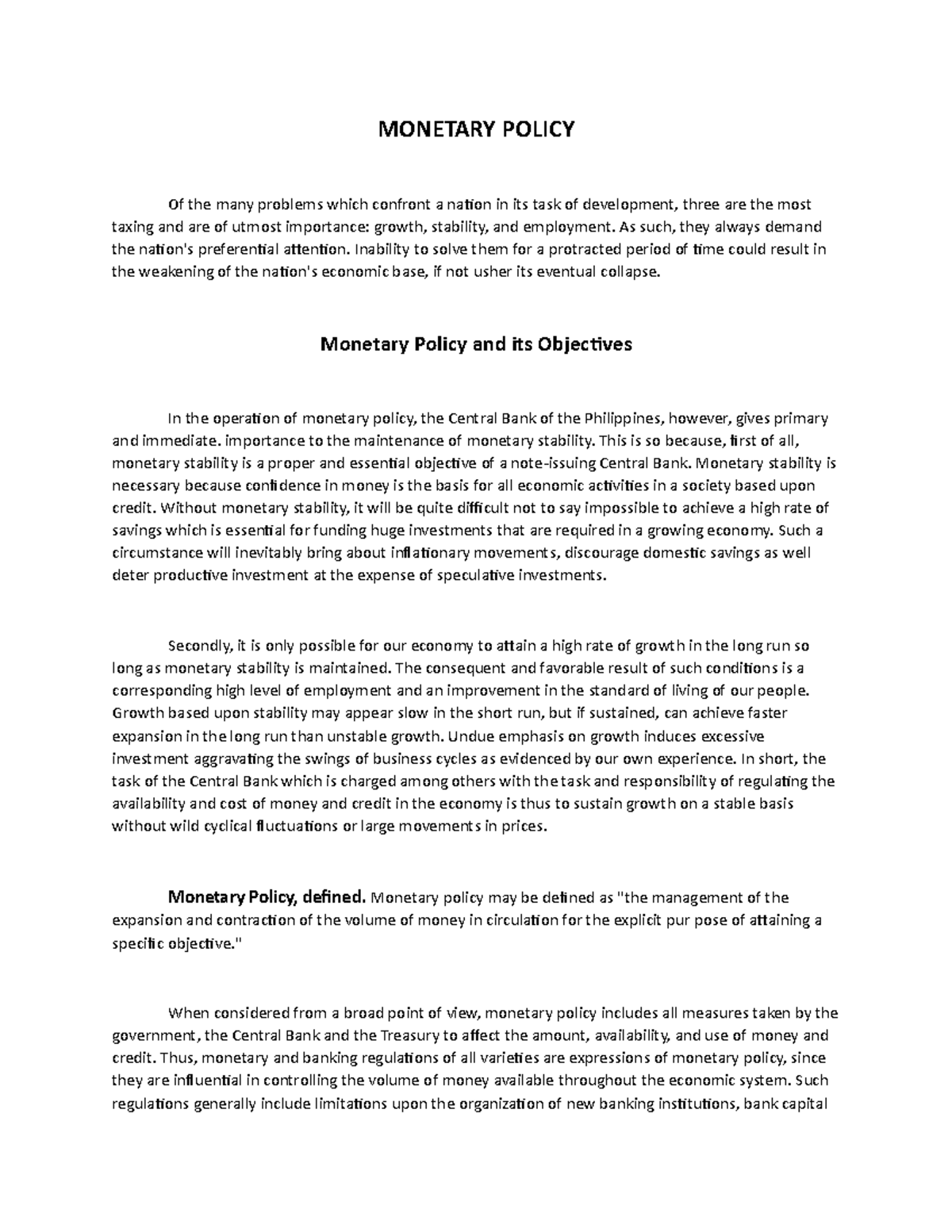 Monetary Policy - MONETARY POLICY Of the many problems which confront a ...