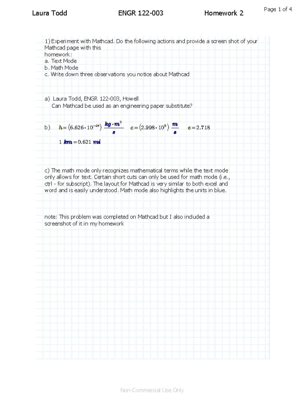 Todd Laura HW 2 - na homework - Laura Todd ENGR 122-003 Homework 2 Page 1 of 4 Experiment with ...