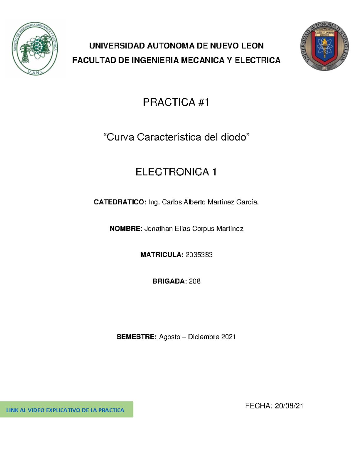 Practica #1 Laboratorio DE Electronica-1 - UNIVERSIDAD AUTONOMA DE NUEVO LEON FACULTAD DE ...