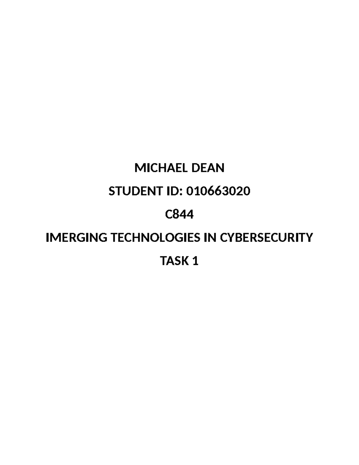 Michael Dean C844 Task 1 - MICHAEL DEAN STUDENT ID: 010663020 C ...
