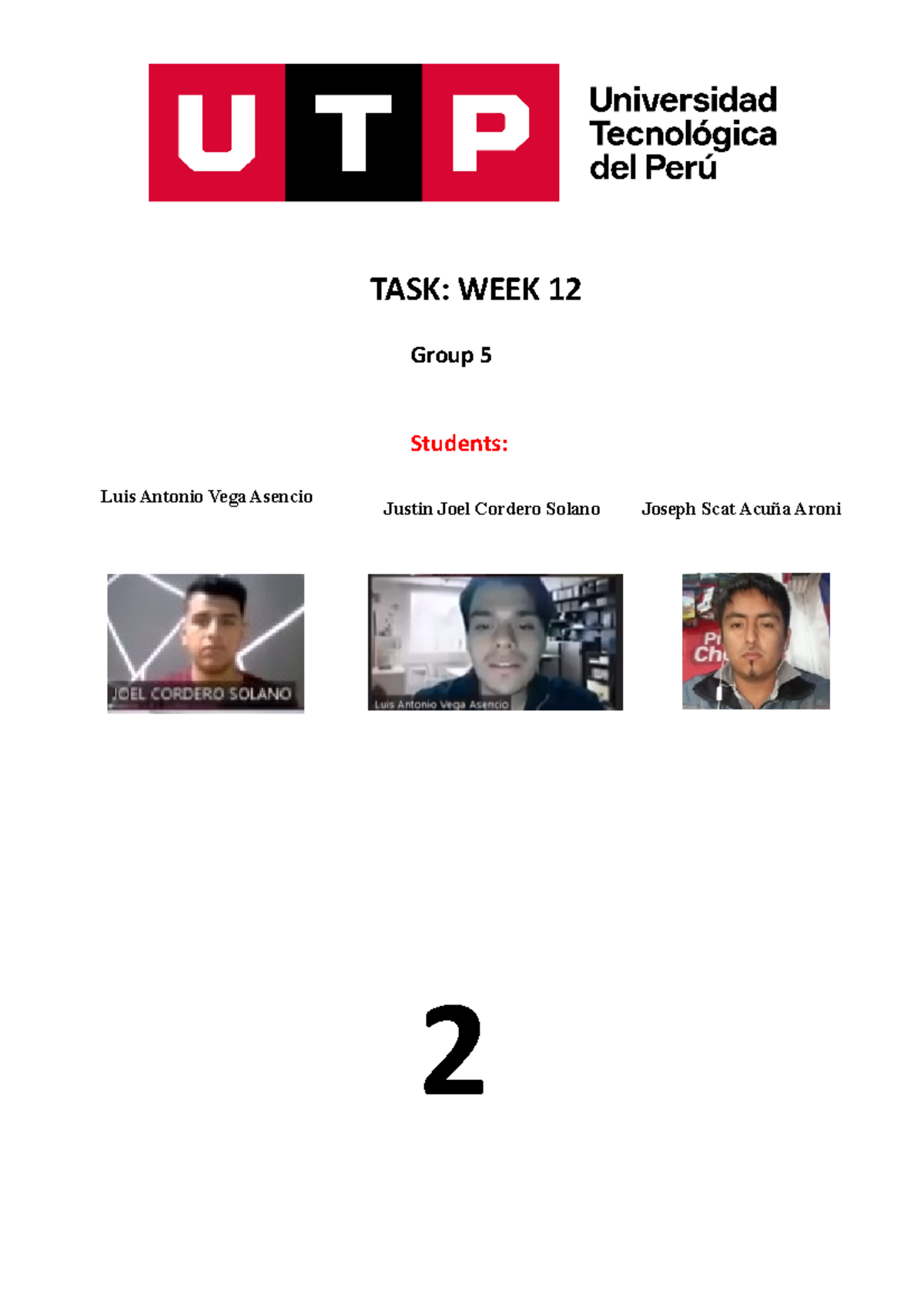 Luis Vega Justin Cordero Joseph Acuña 12 - TASK: WEEK 12 Group 5 Luis ...