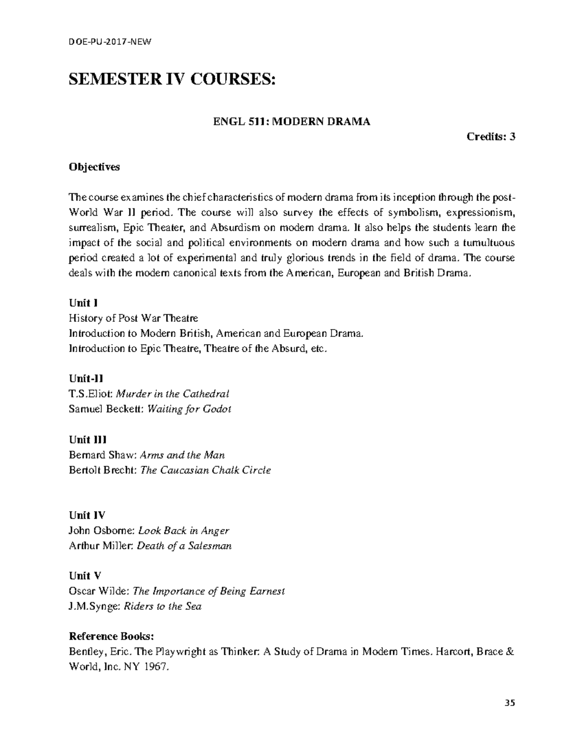 Syllabus-sem4 - Course contents - SEMESTER IV COURSES: ENGL 511: MODERN DRAMA Credits: 3 ...