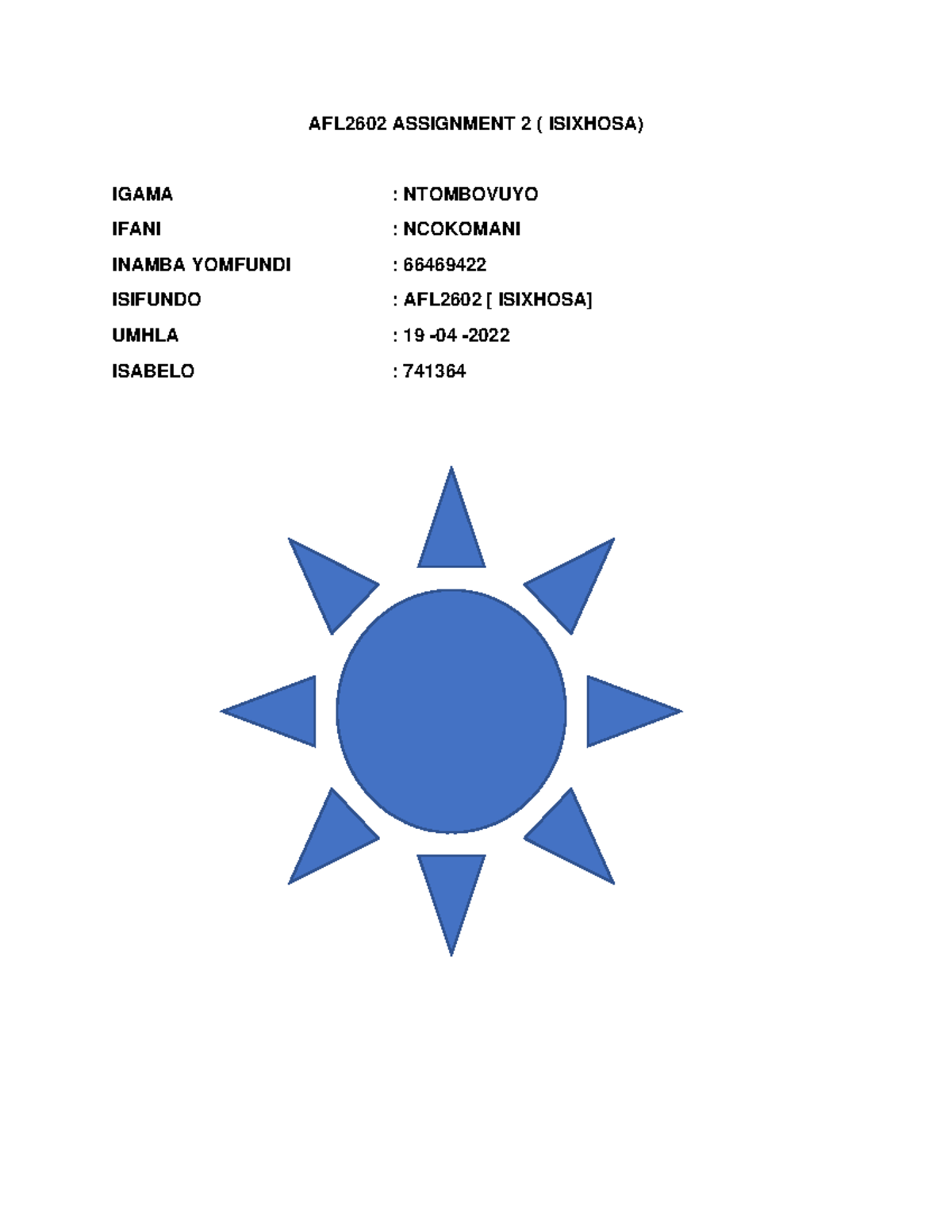 AFL2602 ASSIGNMENT 2 - Ndike ndafunda umbongo othi Inyibiba,lo mbongo ...
