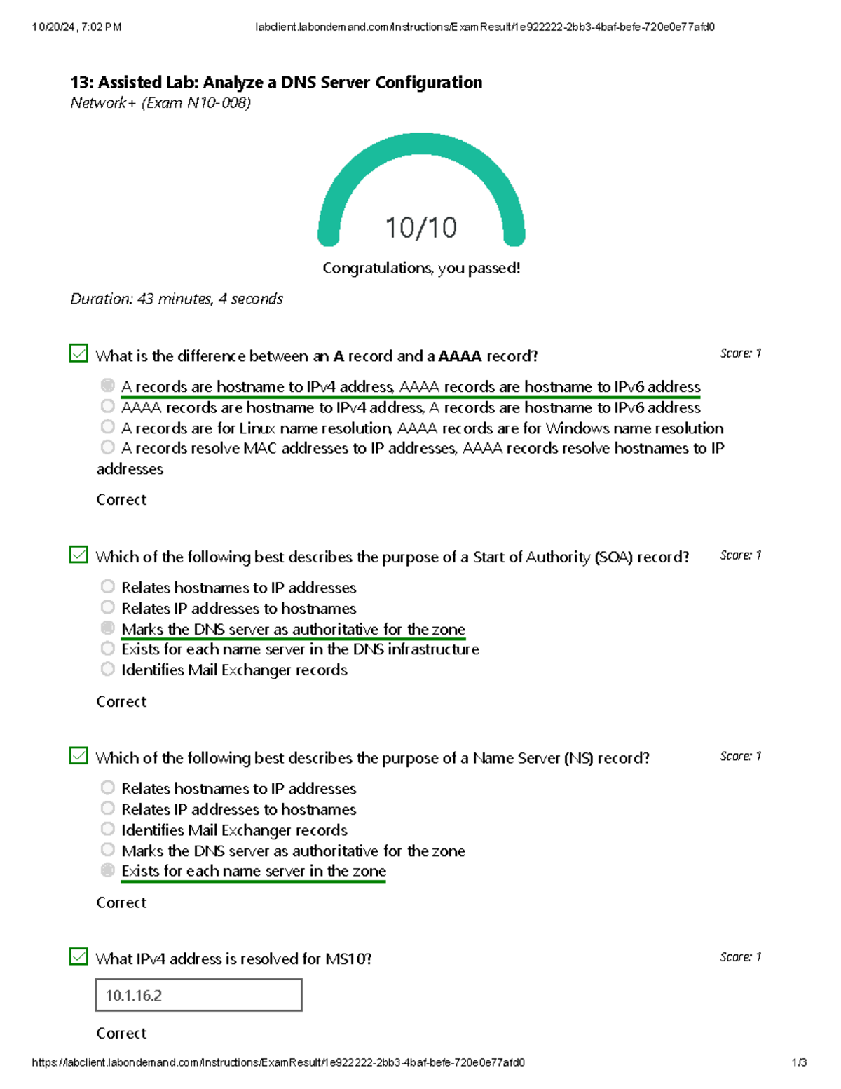 Lab13 gradereport - Score: 1 Score: 1 Score: 1 Score: 1 13: Assisted Lab: Analyze a DNS Server ...
